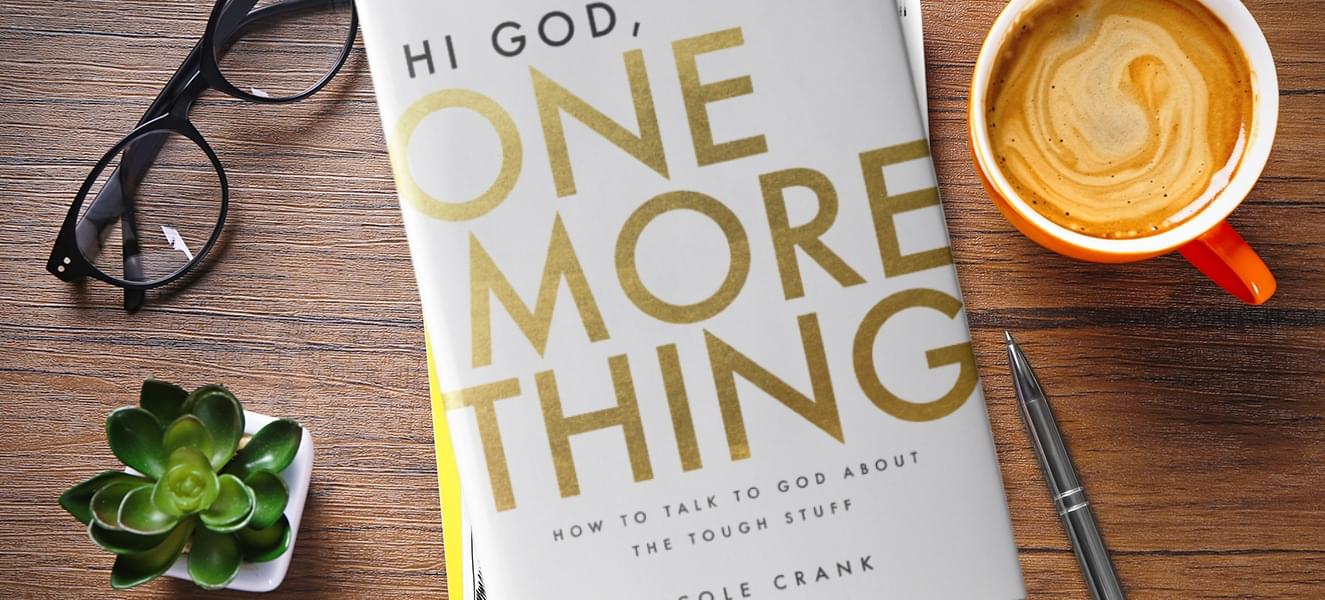 Hi God One More Thing Book